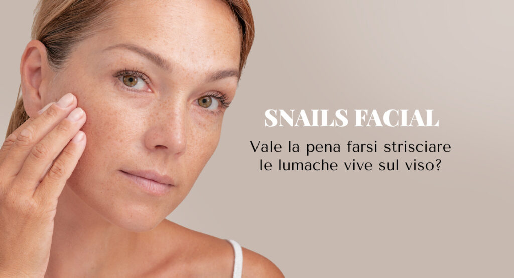 Snails Facial: vale la pena farsi strisciare le lumache vive sul viso ...